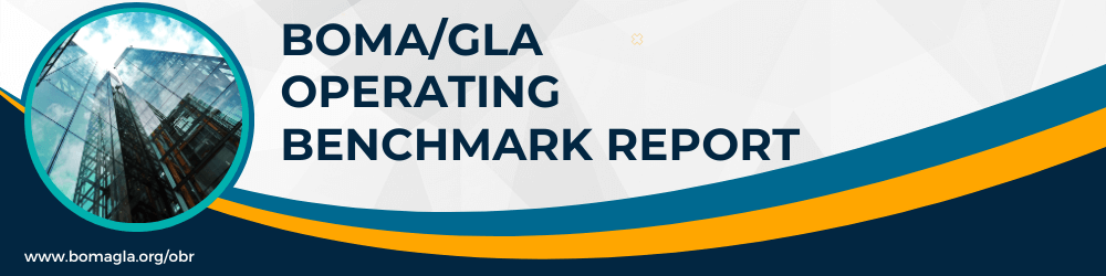 BOMA/GLA Operating Benchmark Report (OBR) - BOMA Greater Los Angeles